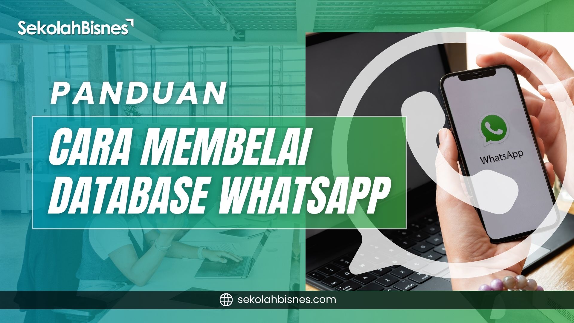 Panduan Cara Membelai Database Whatsapp – Membership